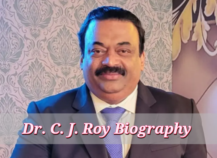 Dr. C. J. Roy Biography: Early Life, Education, Career, Personal Life ...