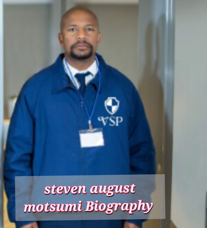 Steven August Motsumi Biography, Early Life, career, Age, Net worth 2026