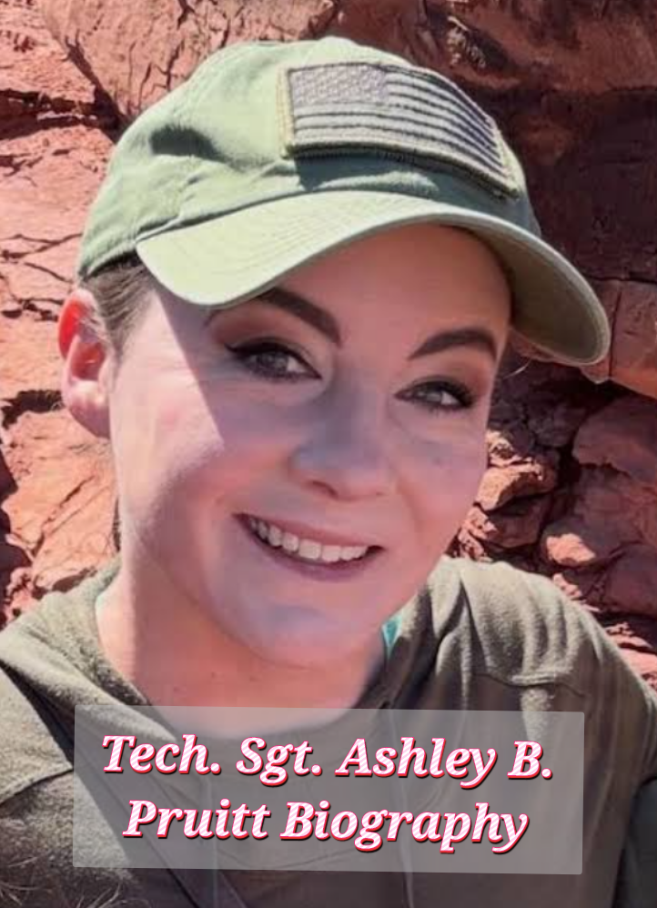Tech. Sgt. Ashley B. Pruitt Biography, Early Life, Age, career, Net worth